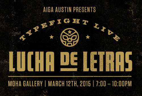 Type Fight: Lucha de Letras | AIGA Austin